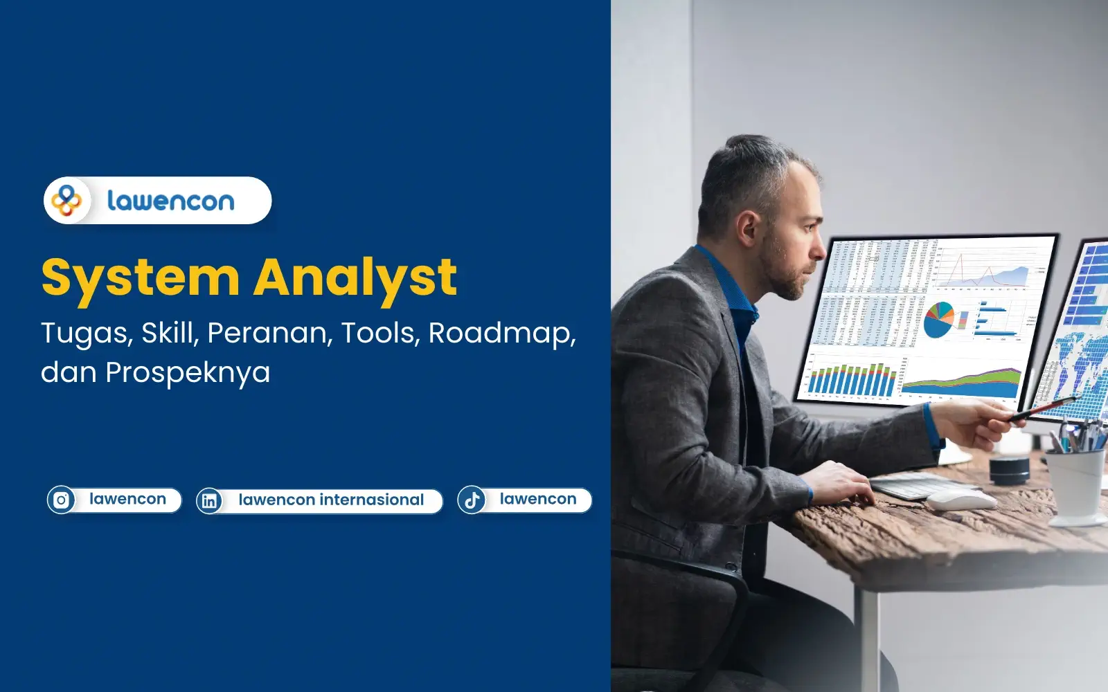 System Analyst: Tugas, Skill, Peranan, Tools, Roadmap, dan Prospeknya