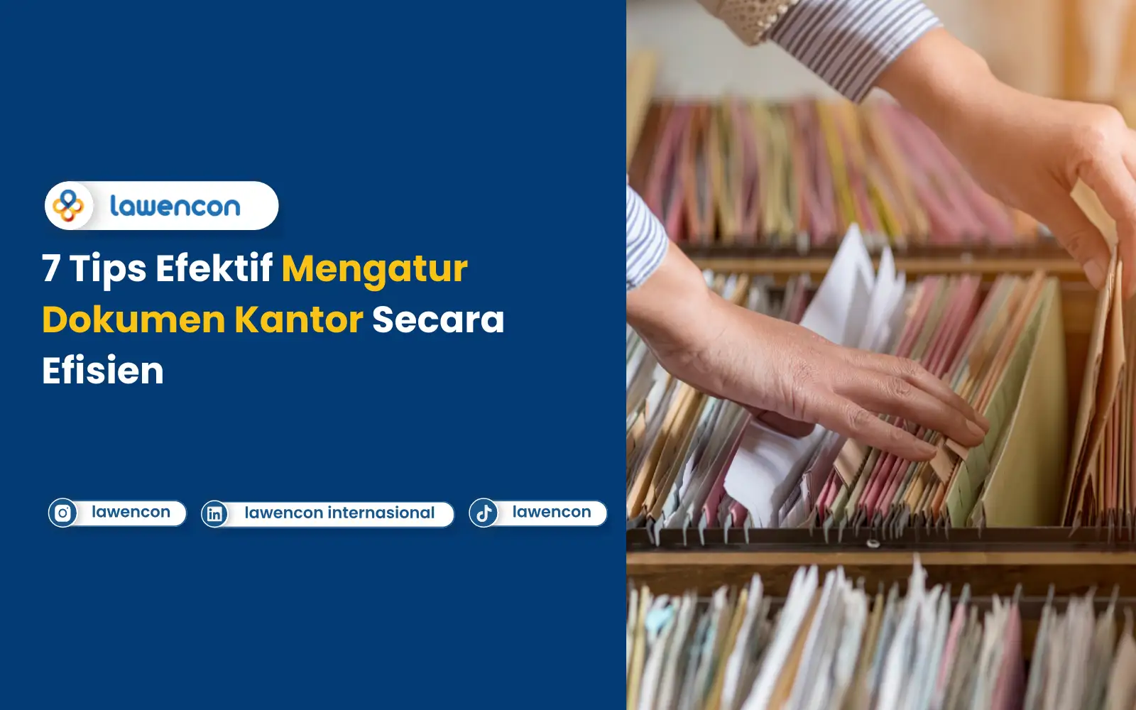 7 Tips Efektif Mengelola Dokumen Kantor Secara Efisien