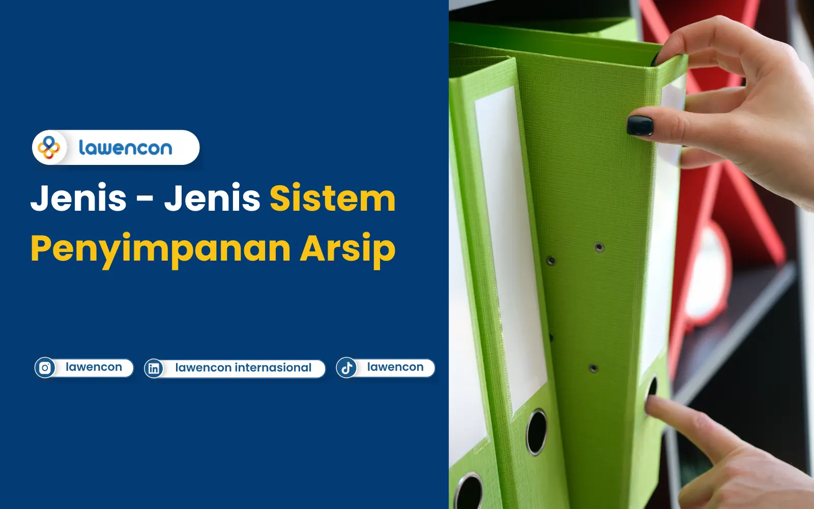 Jenis - Jenis Sistem Penyimpanan Arsip